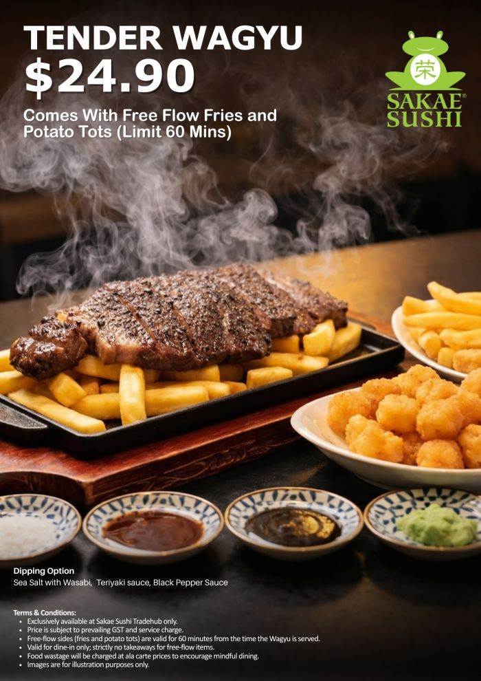 Sakae Sushi Tender Wagyu: $24.90 Set with Free Flow Fries (2-31 Jan 2026)